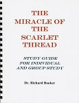 The Miracle of the Scarlet Thread - Study Guide by Richard Booker – GLC ...